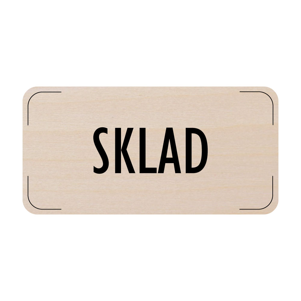 Popis místnosti - cedulka na dveře - Sklad, dřevěná tabulka, 160 x 80 ... Popis místnosti - cedulka na dveře - Sklad, dřevěná tabulka, 160 x 80 ...